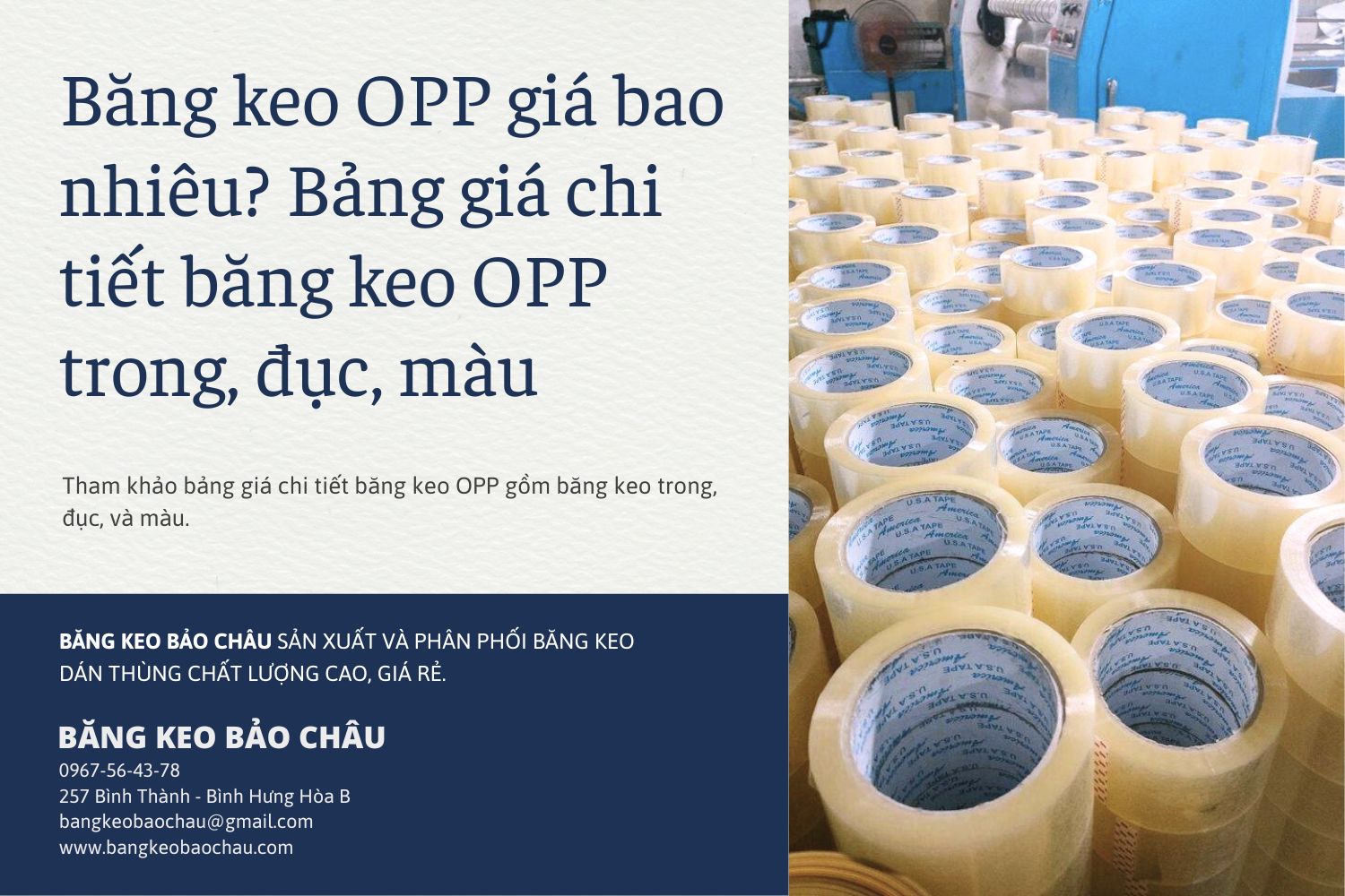 Băng keo OPP giá bao nhiêu? Bảng giá chi tiết băng keo OPP trong, đục, màu